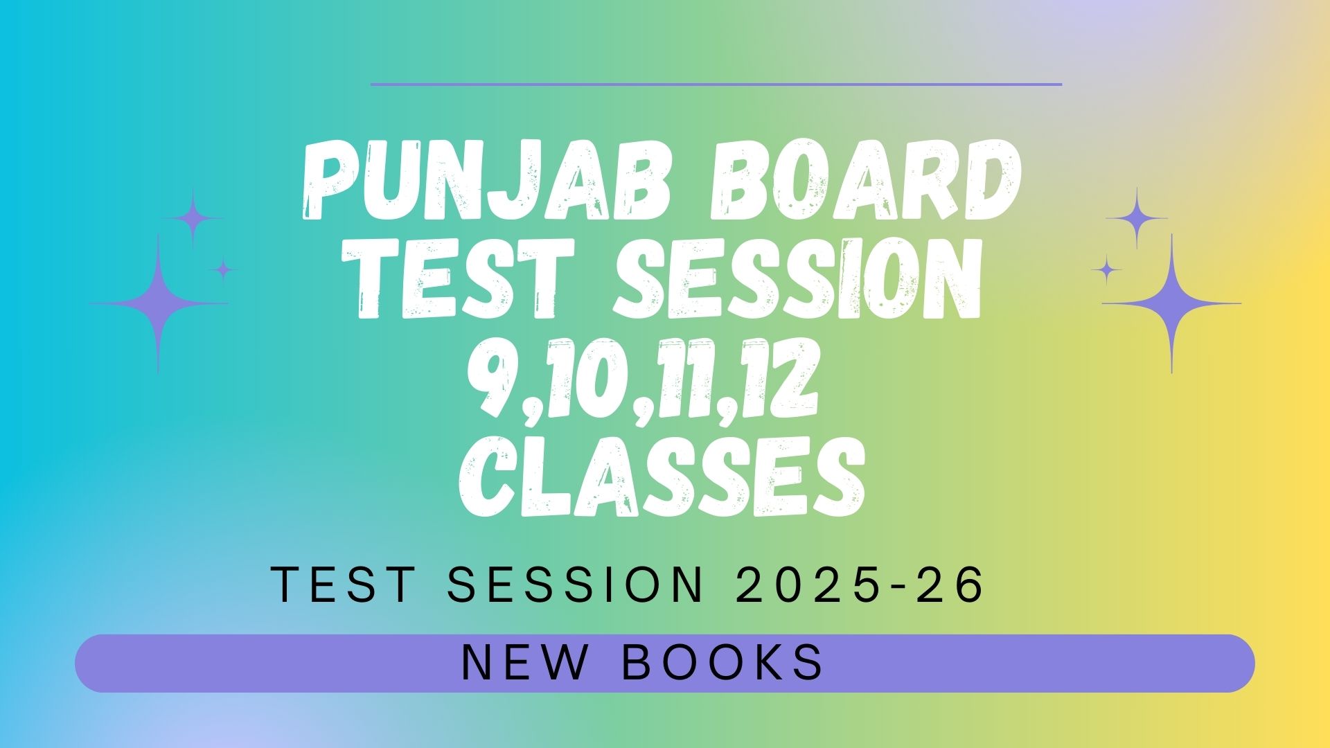Punjab Board Test Sessions 2025-26 | 9th, 10th, 11th & 12th Class Free ...